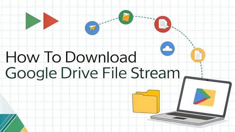How to Download Google Drive File Stream